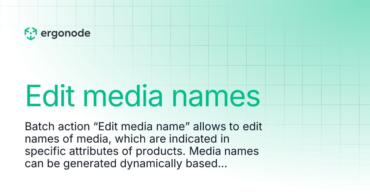 Edit media names | Ergonode User Manual