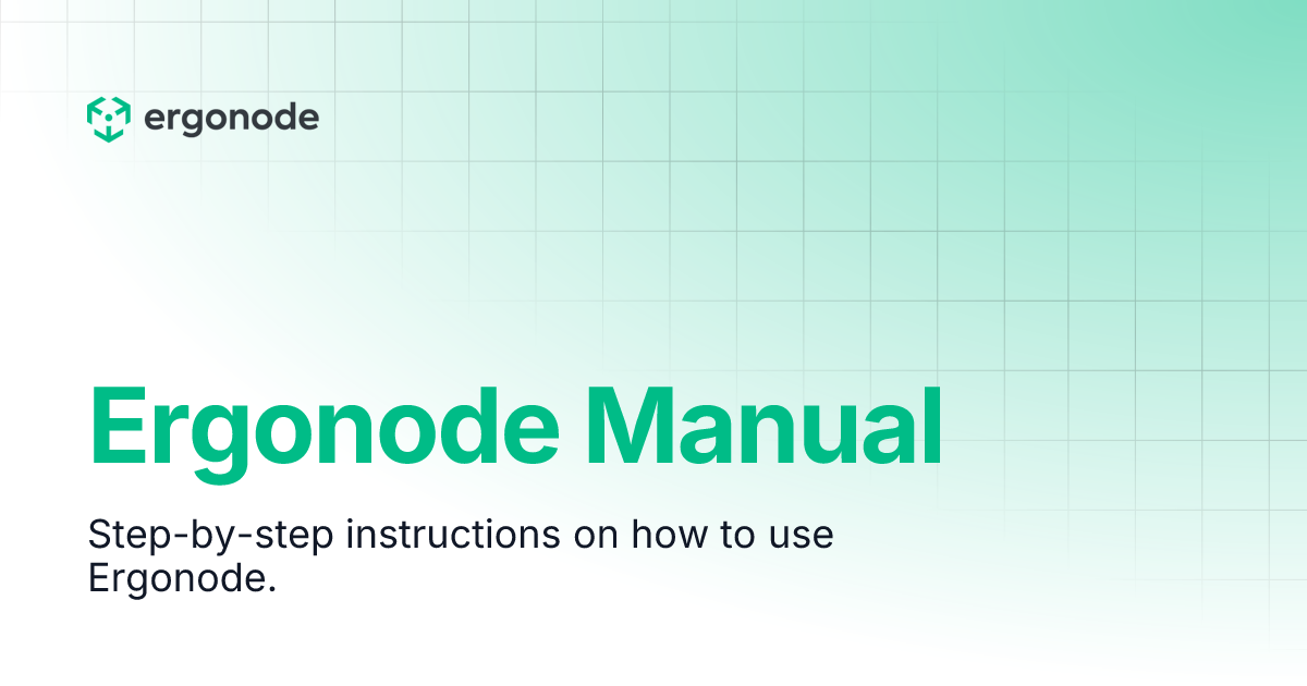 Ergonode Manual | Ergonode User Manual